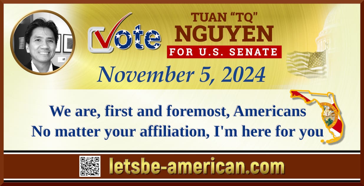 Home draft | Tuan “TQ” Nguyen for Florida U.S. Senate